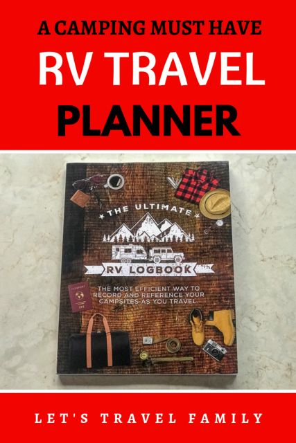 The Ultimate RV Logbook – A Great Camping Journal - Let's Travel Family