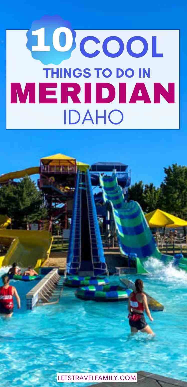 10 Insanely Fun Things To Do In Meridian Idaho - Let's Travel Family